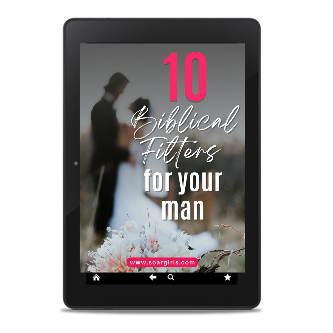 10 Biblical filters for your man - Soar Girls